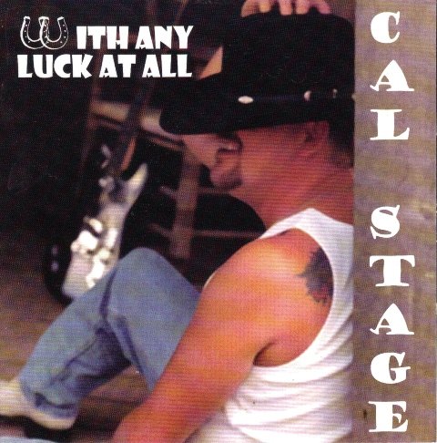 Cal Stage - With Any Luck at All - Amazon.com Music