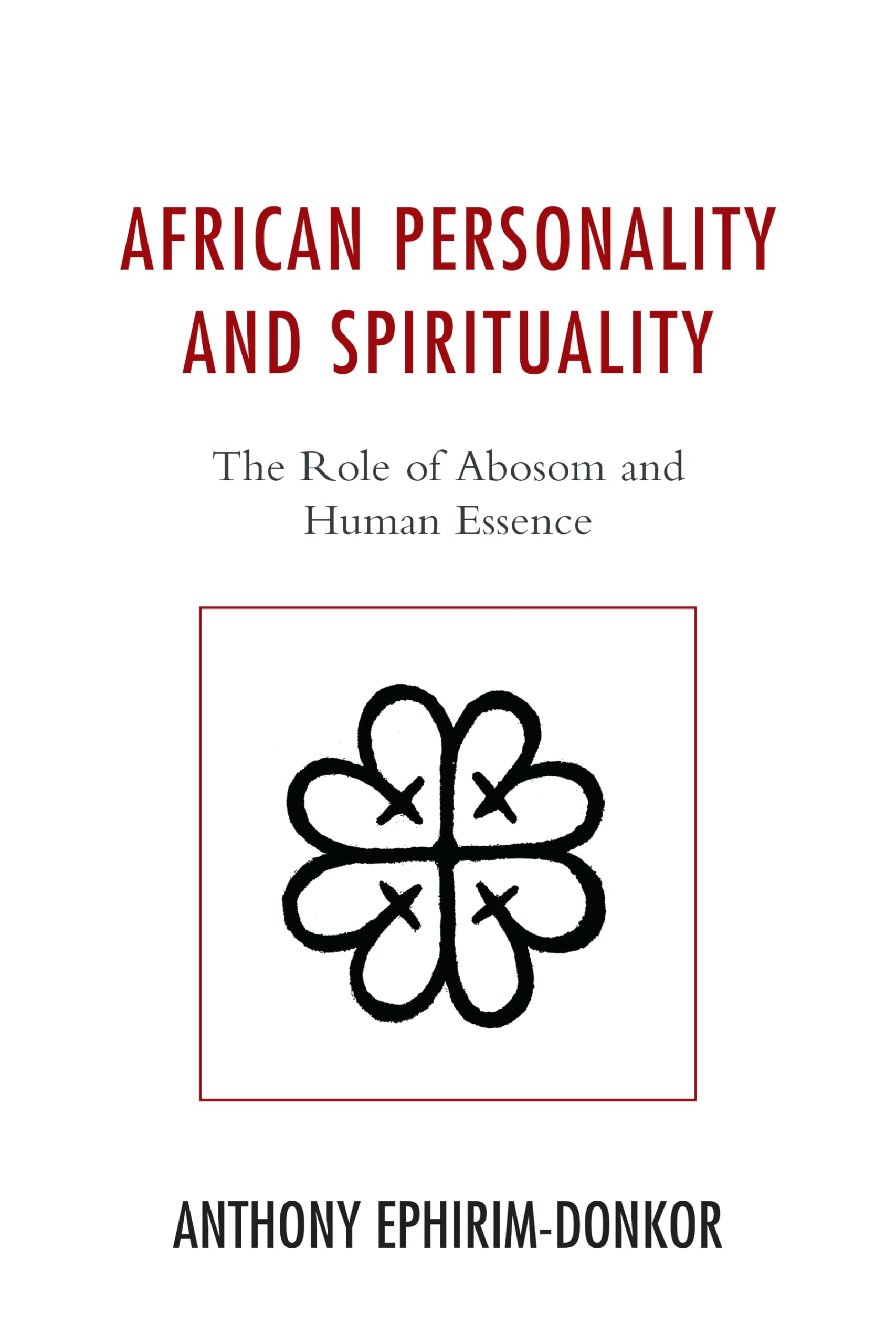 Snapklik.com : African Personality And Spirituality: The Role Of Abosom ...