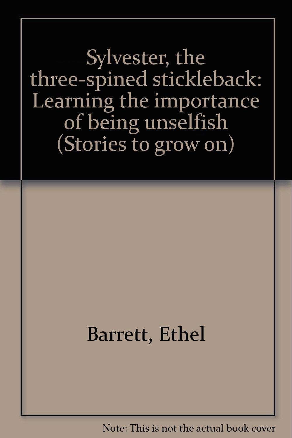 Sylvester, the three-spined stickleback: Learning the importance of ...