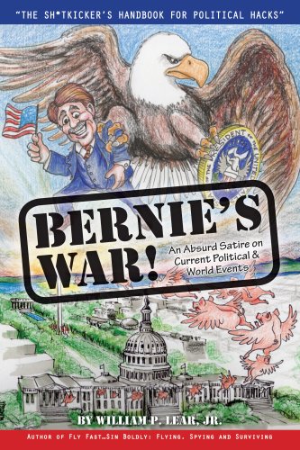 Bernie's War: Bill Lear Jr.: 9780972437882: Amazon.com: Books