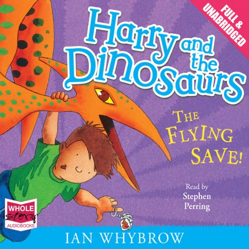 Amazon.com: Harry and the Dinosaurs: The Flying Save! (Audible Audio ...
