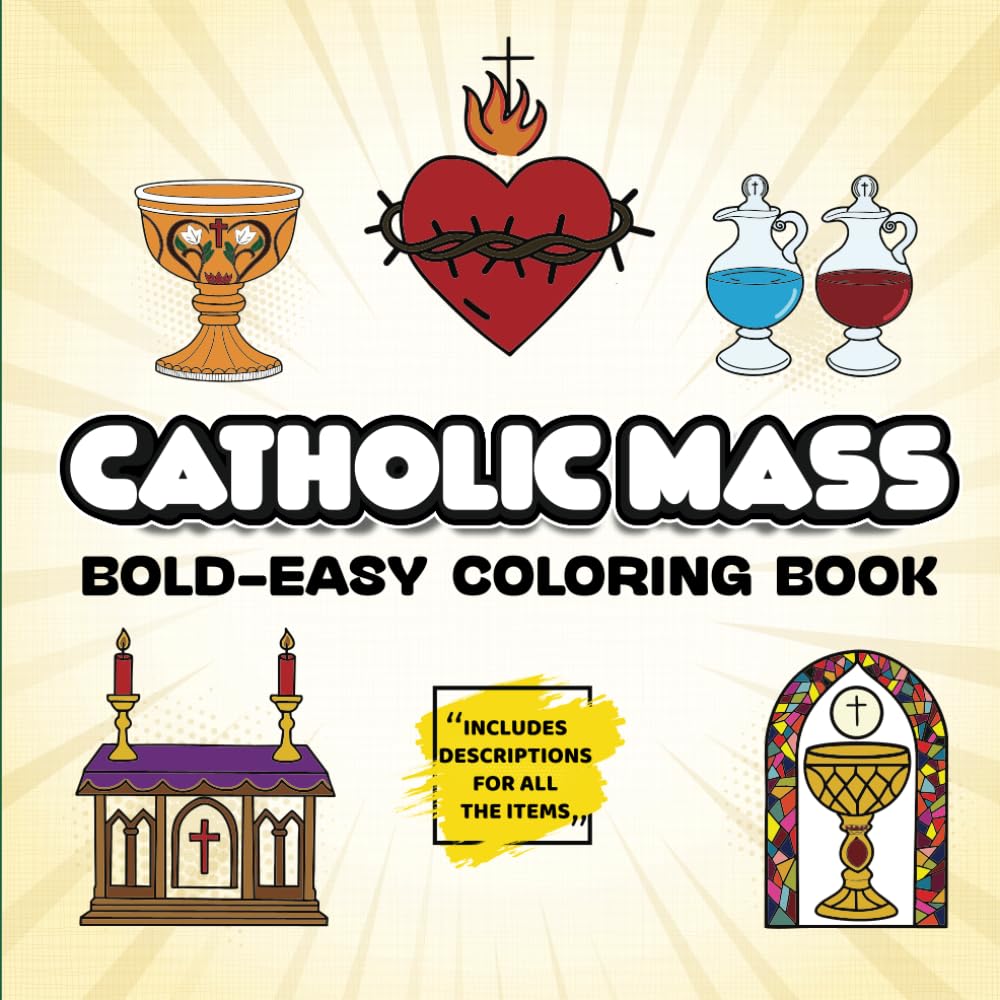 Amazon.com: Catholic Mass Coloring Book for Kids and Adults: Bold, Easy ...