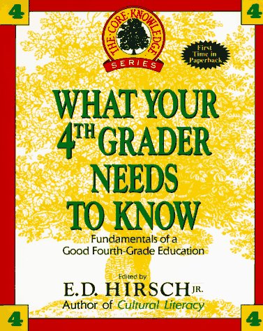 What Your Fourth Grader Needs to Know : Fundamentals of a Good Fourth ...