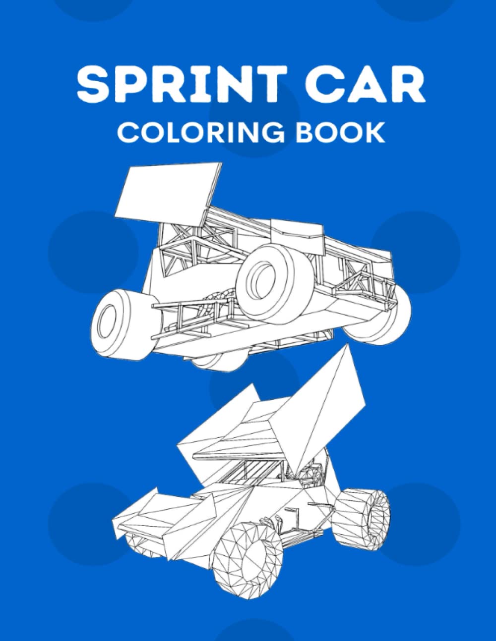 Sprint Car Coloring Book: Winged Sprint Car Coloring Pages for Adults ...