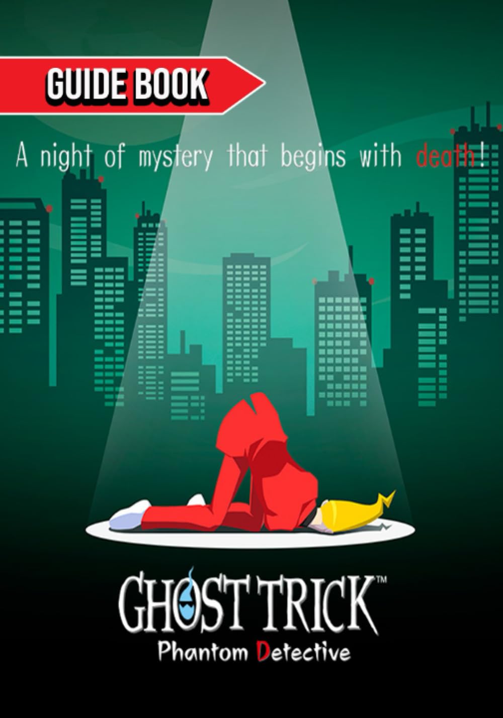 Amazon.com: Ghost Trick: Phantom Detective Complete Guide: Tips, Tricks ...