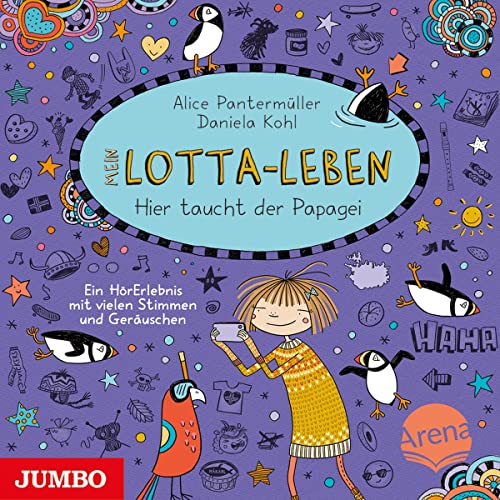 Hier taucht der Papagei: Mein Lotta-Leben 19 : Alice Pantermüller ...