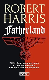 Fatherland : Robert Harris, Hubert Galle: Amazon.fr: Livres