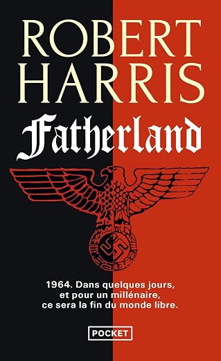 Fatherland : Robert Harris, Hubert Galle: Amazon.fr: Livres