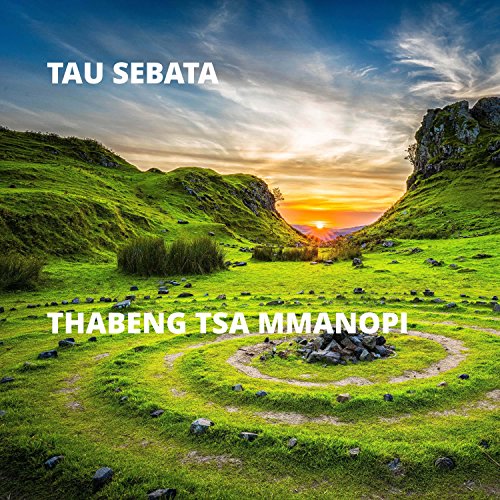 Amazon MusicでTau SebataのThabeng Tsa Mmanopiを再生する