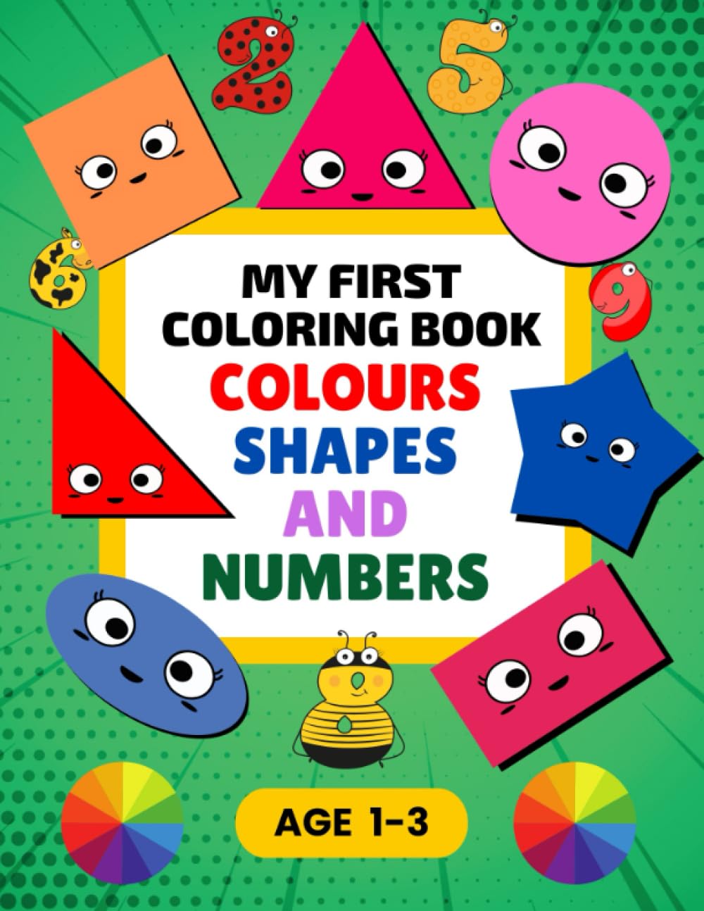 Amazon.com: My First Coloring Book Colors Shapes and Numbers: Toddler ...
