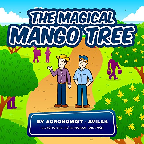 Children's book: The Magical Mango Tree: The blooming secret of the ...