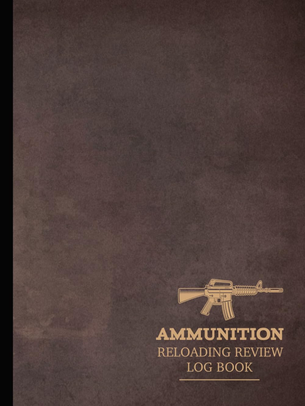 Amazon.com: Ammunition Reloading Review Log Book: Ammo Enthusiasts ...
