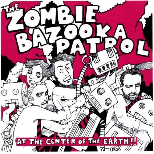 Amazon.com: Zombie Bazooka Patrol at the Center of the Earth ...
