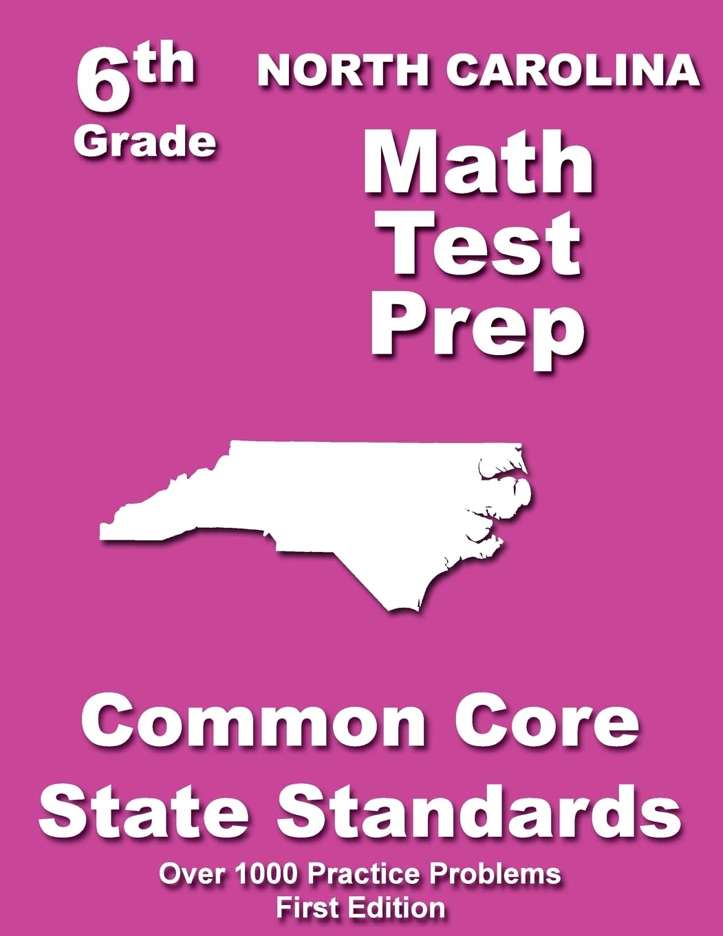 North Carolina 6th Grade Math Test Prep Common Core Learning Standards north-carolina-6th-grade-math-test-prep-common-core-learning-standards