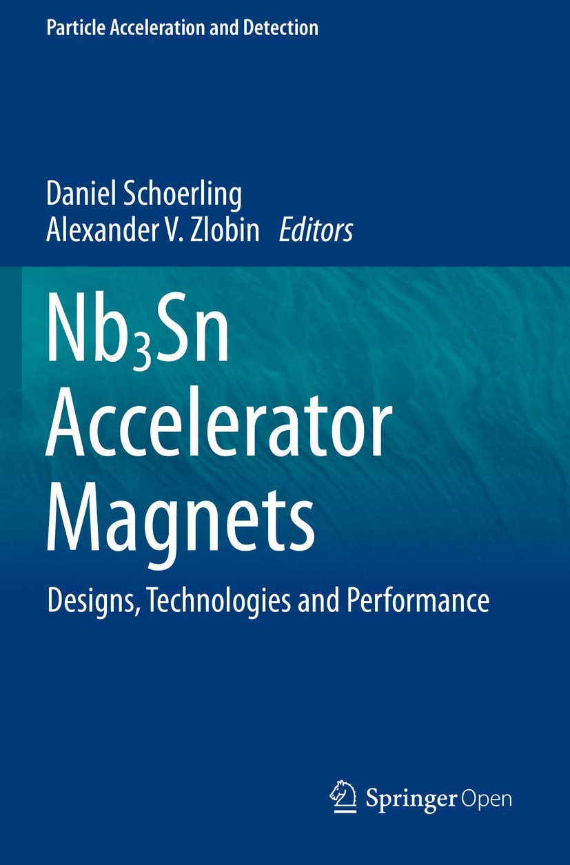 Nb3Sn Accelerator Magnets: Designs, Technologies and Performance ...