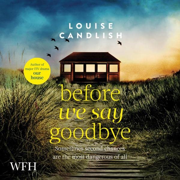 Before We Say Goodbye (Audio Download): Louise Candlish, Julia Franklin ...