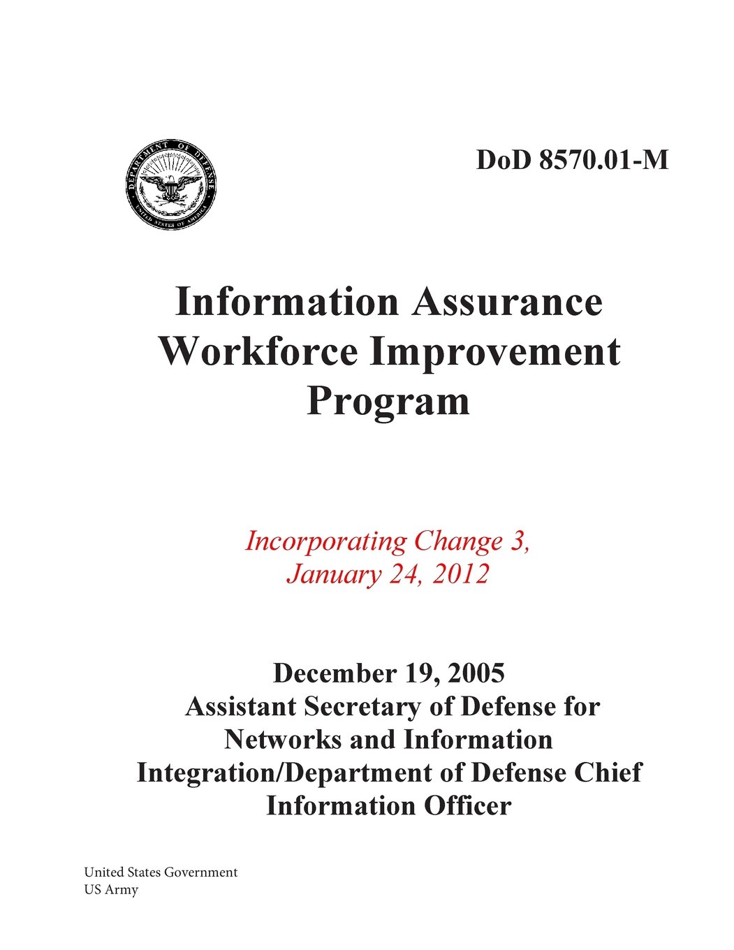 DoD 8570.01-M Information Assurance Workforce Improvement Program ...