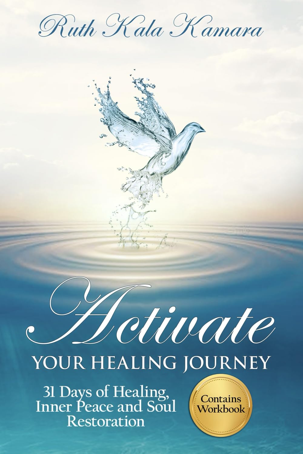 Activate Your Healing Journey: 31 Days of Healing, Inner Peace, and ...