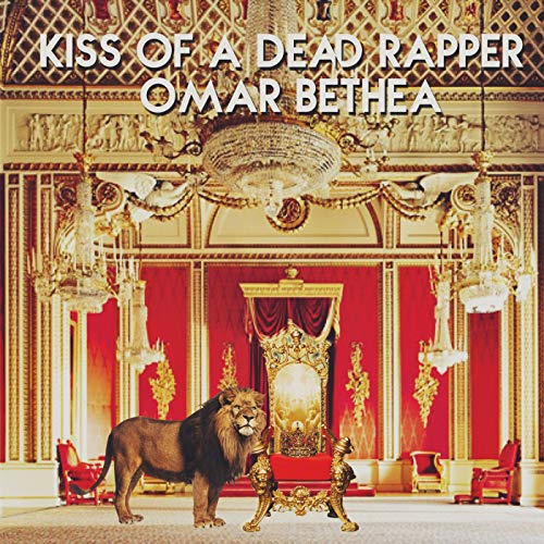 Amazon.com: Kiss of a Dead Rapper : Omar Bethea: Digital Music