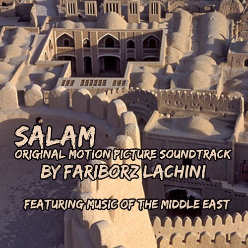 Salam - Original Soundtrack by Fariborz Lachini on Amazon Music ...