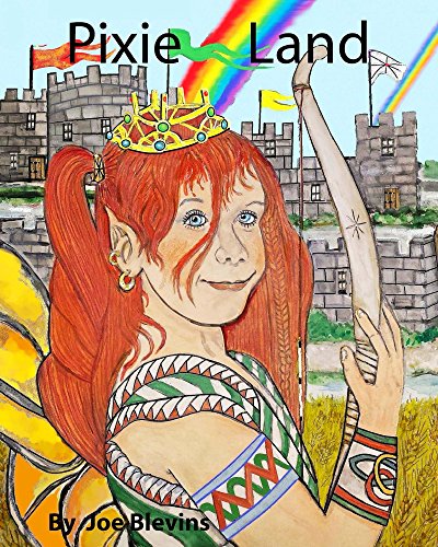 Pixie Land: The Pixies, Elves and Unicorns of Tipperary eBook : Blevins ...