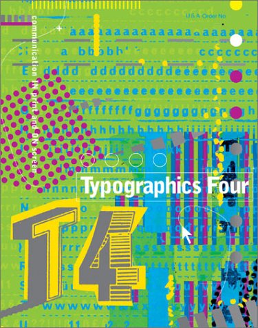 Typographics 4: Analysis+Imagination=Communication (Vol 4): Walton ...