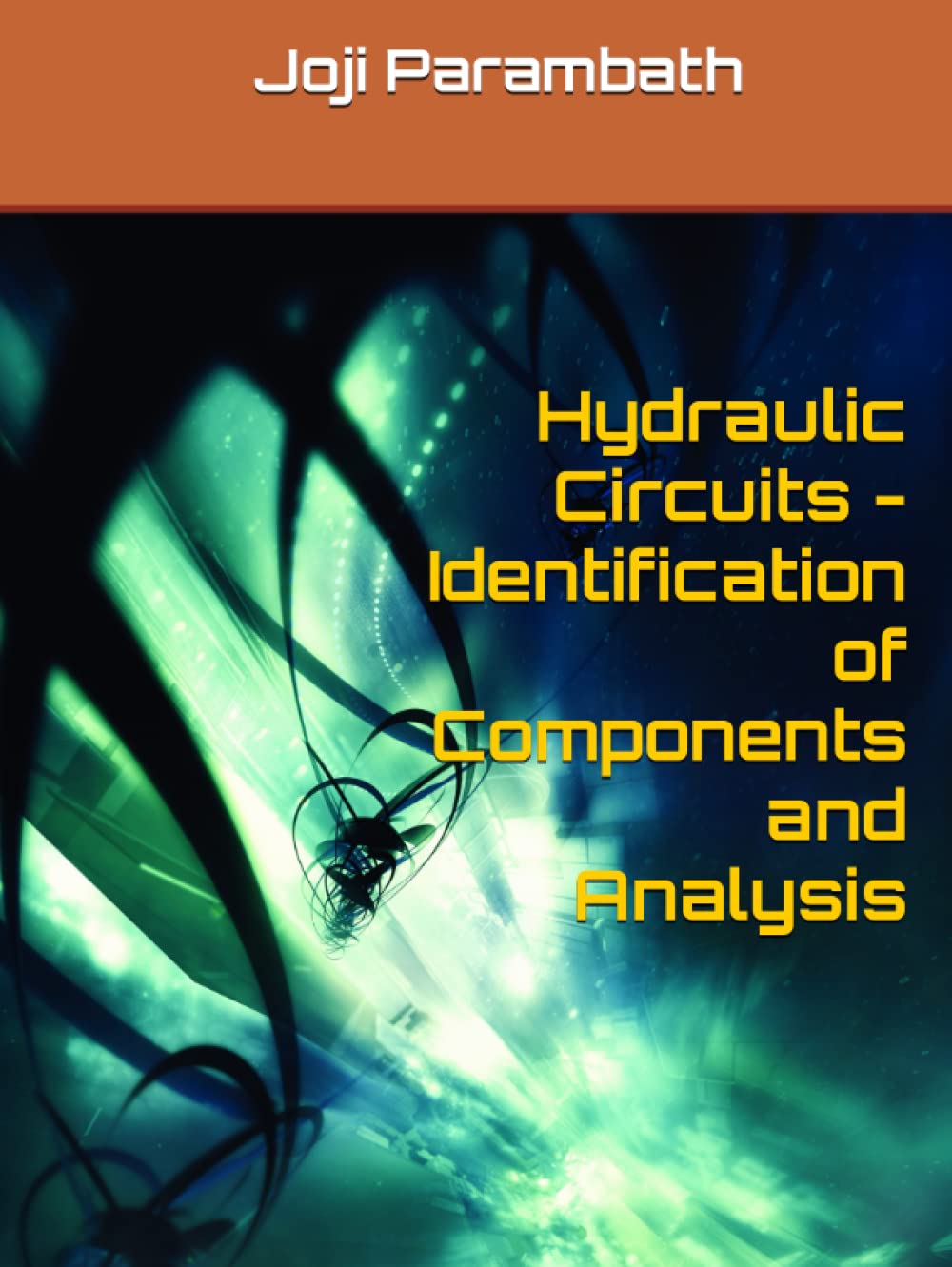 Hydraulic Circuits - Identification of Components and Analysis ...