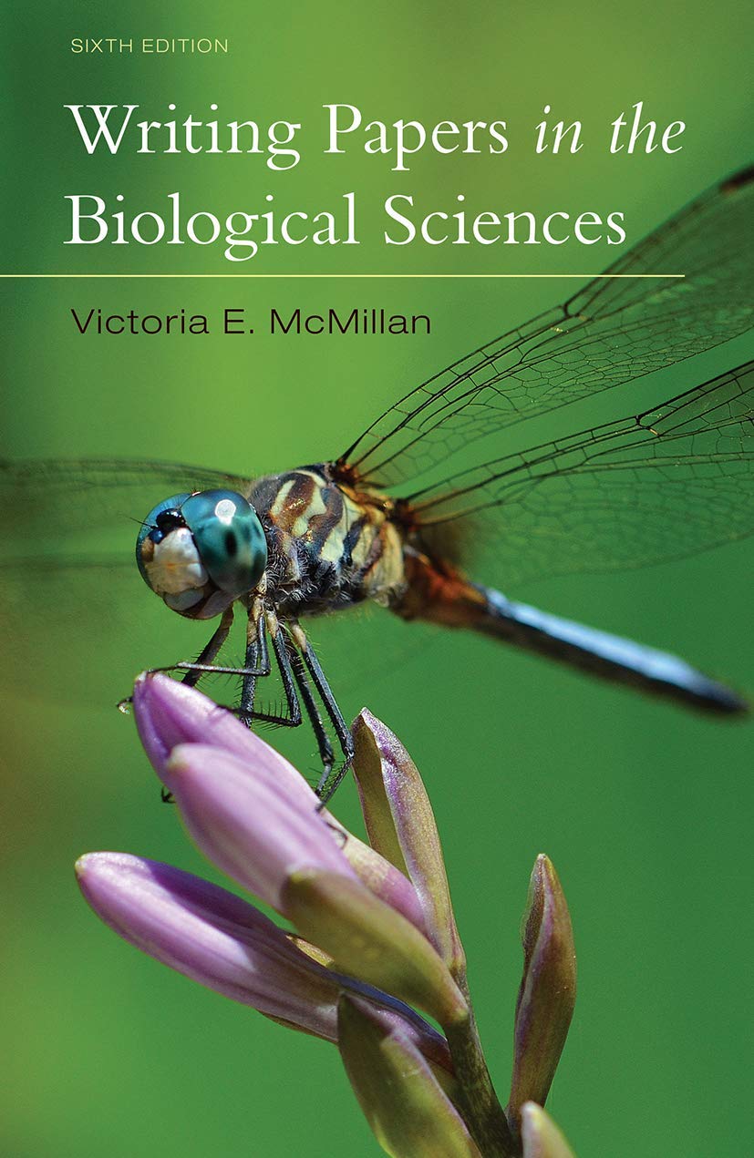 Writing Papers in the Biological Sciences: McMillan, Victoria E ...
