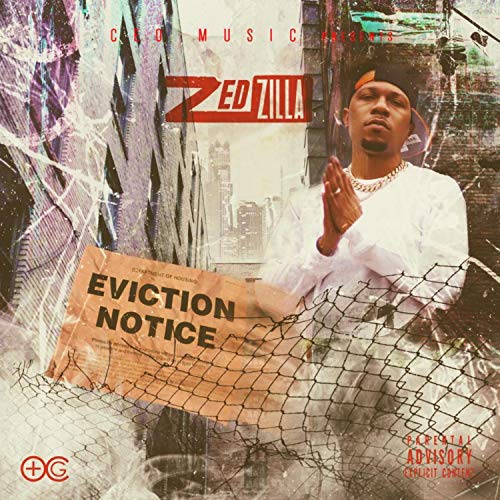 Eviction Notice [Explicit] de Zed Zilla en Amazon Music - Amazon.es