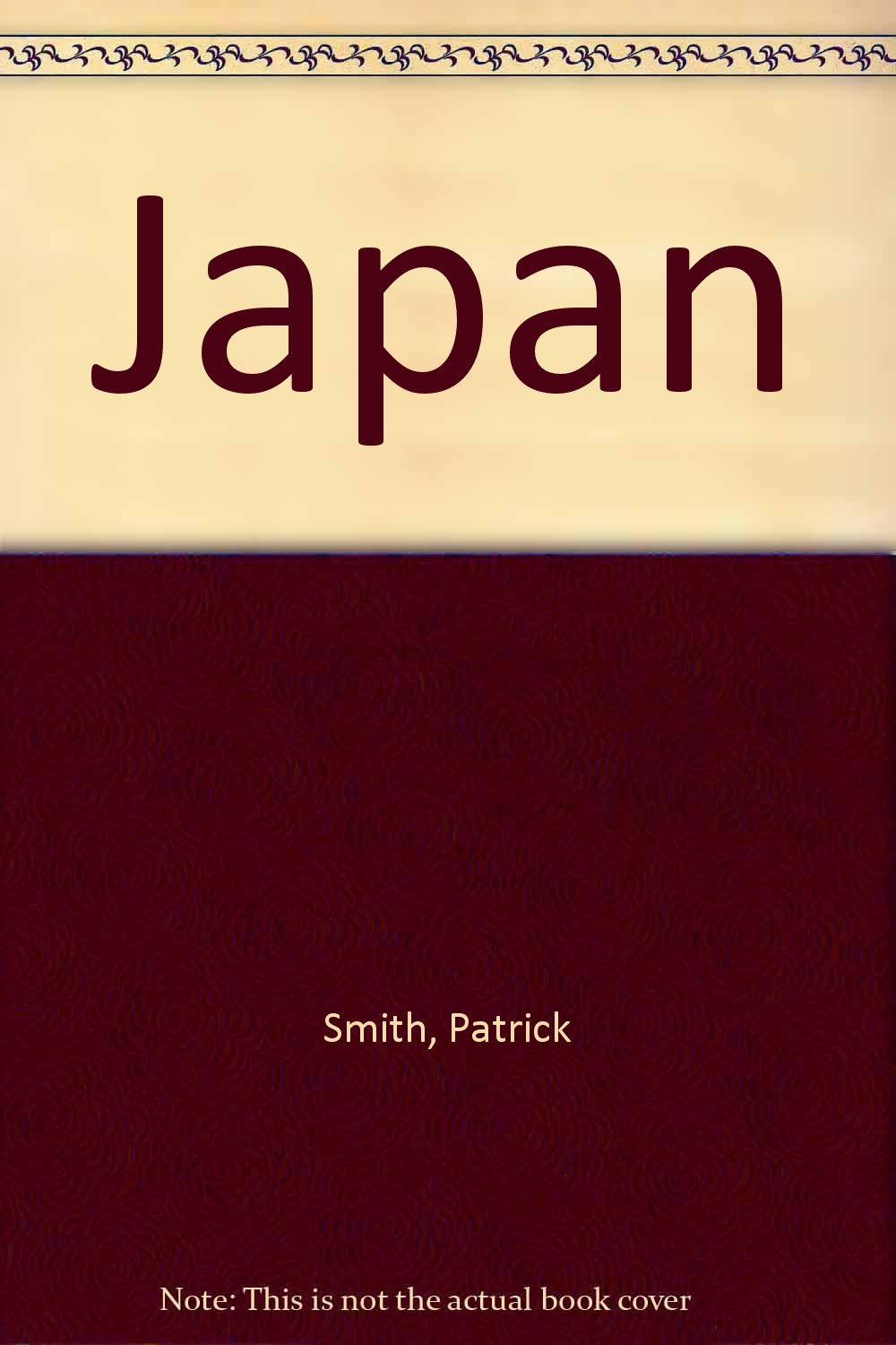Japan: Smith, Patrick: 9780517397053: Amazon.com: Books