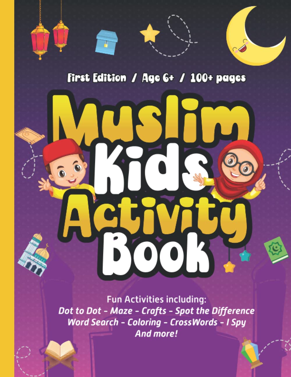 Buy Muslim Kids Activity Book: Incredibly Fun Activities including; Dot ...
