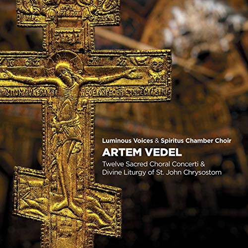 Vedel: Choir Concertos Nos. 1-12 & Divine Liturgy of St. John ...