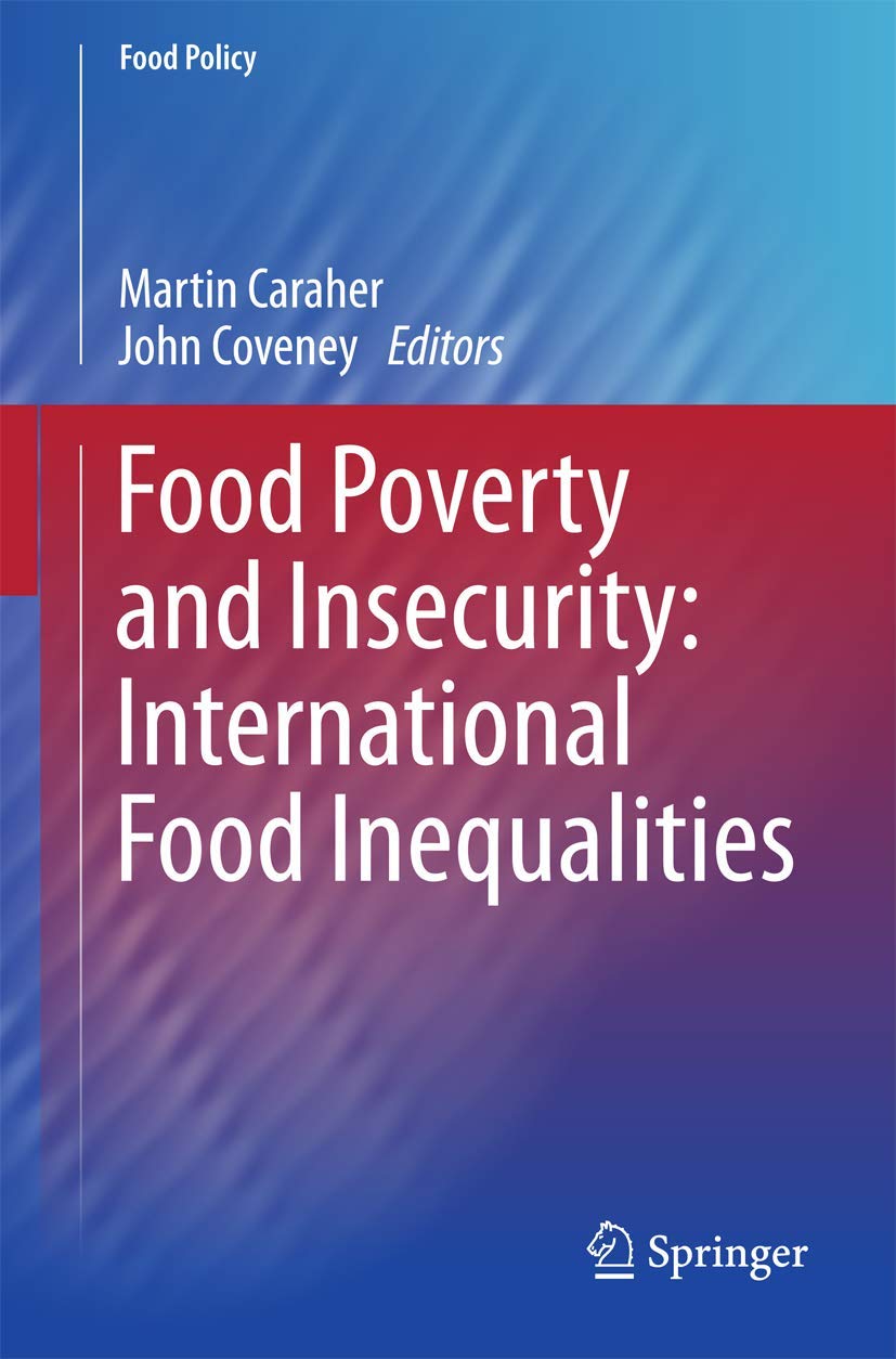 Food Poverty and Insecurity: International Food Inequalities (Food ...