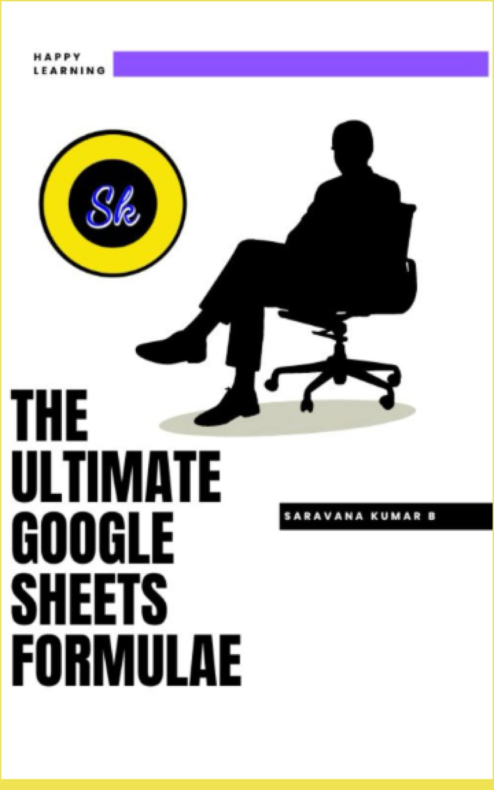The Ultimate Google Sheets formulae: Google Sheets complete formula and ...