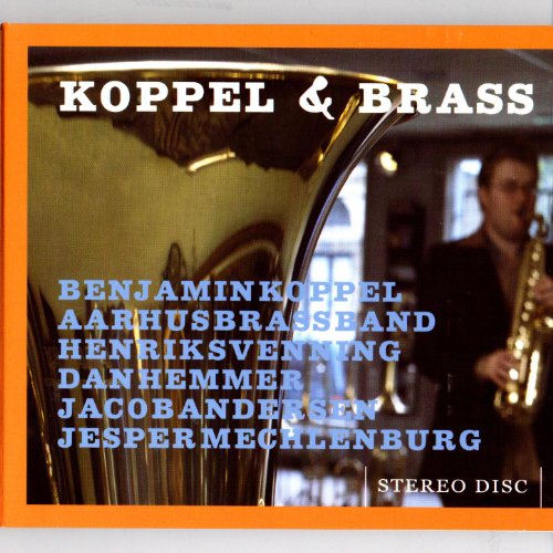 Amazon.com: Koppel & Brass : Benjamin Koppel/Aarhus Brass Band/Henrik ...