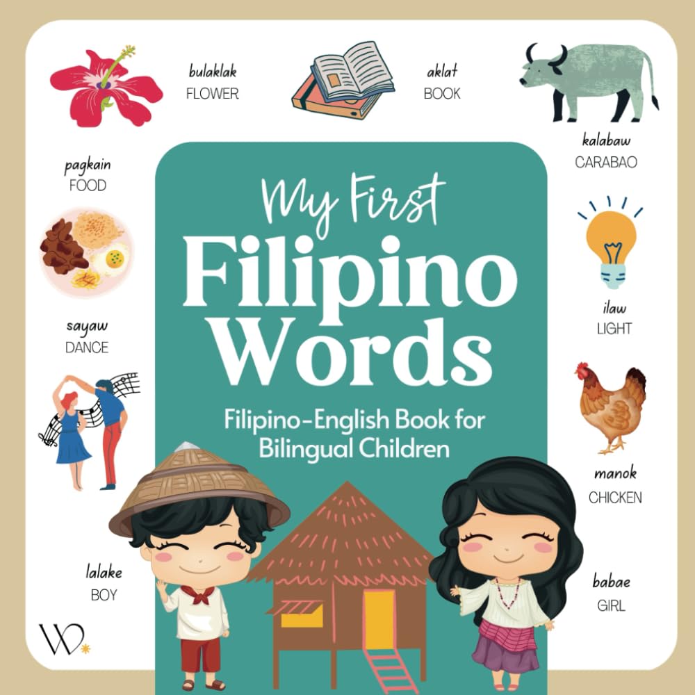 My First Filipino Book: Filipino Dialect Collection, Basic Filipino ...