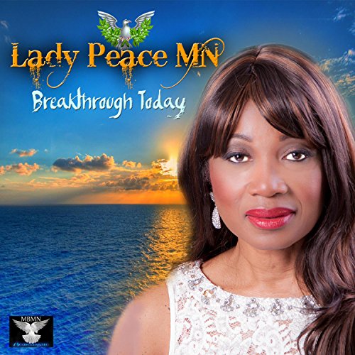 Amazon.com: Breakthrough Today : Lady Peace Mn: Digital Music