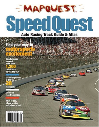 Speed Quest:Auto Racing Track Guide and Atlas: Mapquest: 9781572626287 ...