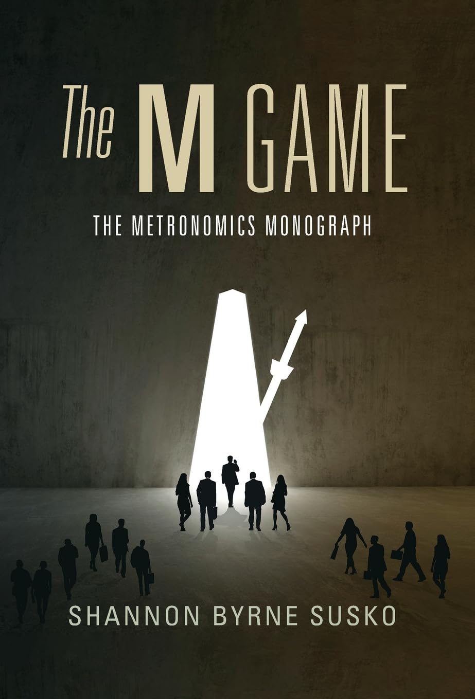 The M Game: The Metronomics Monograph: Susko, Shannon Byrne ...