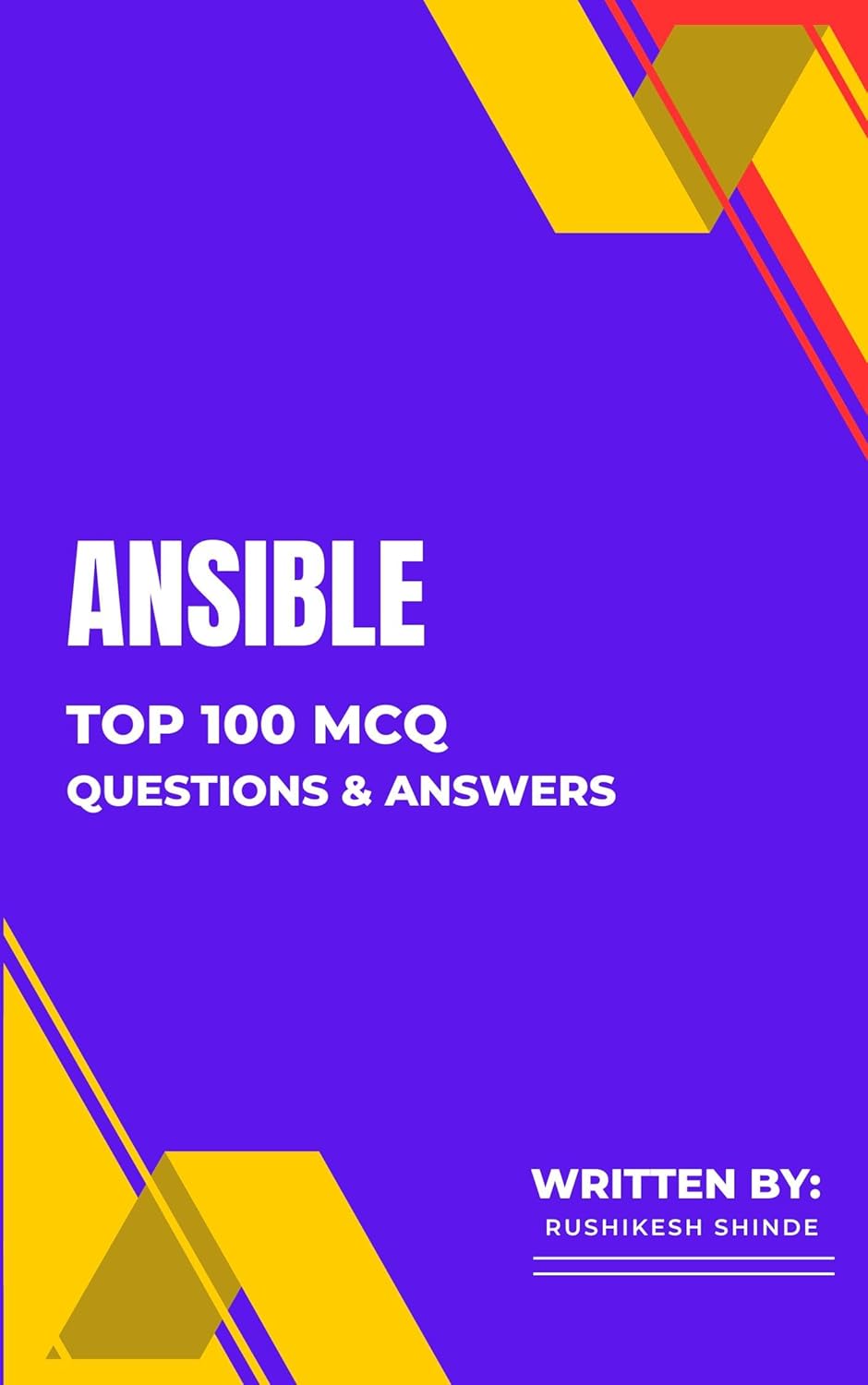 ANSIBLE : TOP 100 MCQ QUESTIONS & ANSWERS (DEVOPS Book 8) eBook ...