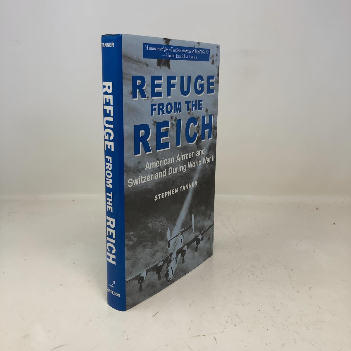 Refuge from the Reich: American Airmen and Switzerland During World War ...
