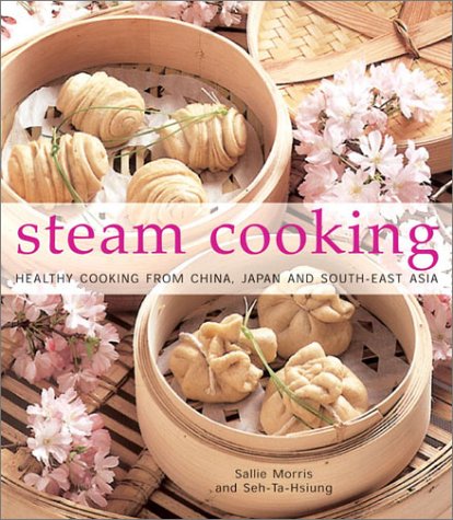 Steam Cooking: Morris, Sallie: 9780754812111: Amazon.com: Books