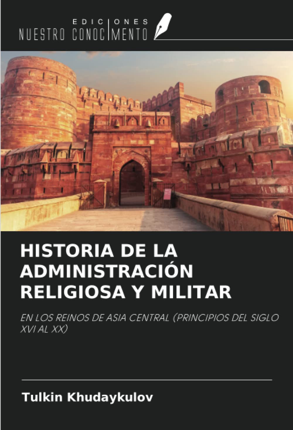 HISTORIA DE LA ADMINISTRACIÓN RELIGIOSA Y MILITAR: EN LOS REINOS DE ...