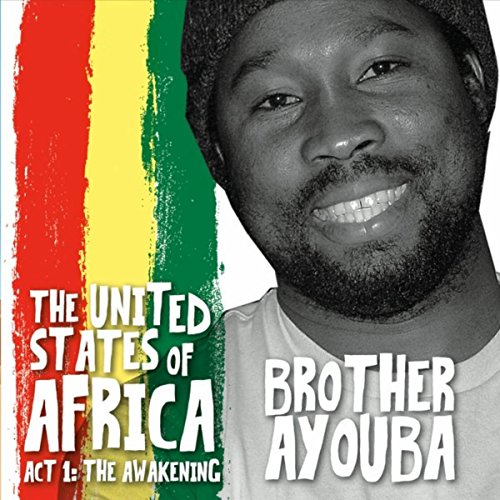 Play The United States of Africa, Act1: The Awakening by Brother ayouba ...