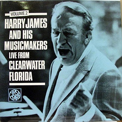 Amazon.com: HARRY JAMES LIVE FROM CLEARWATER VOL. 2 vinyl record: CDs ...