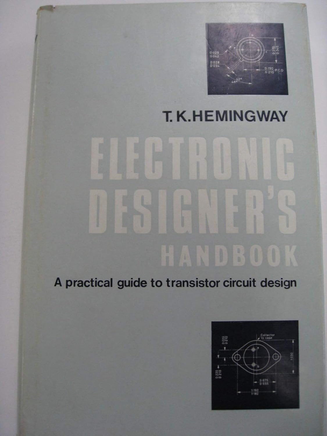 Electronic designer's handbook: A practical guide to transistor circuit ...