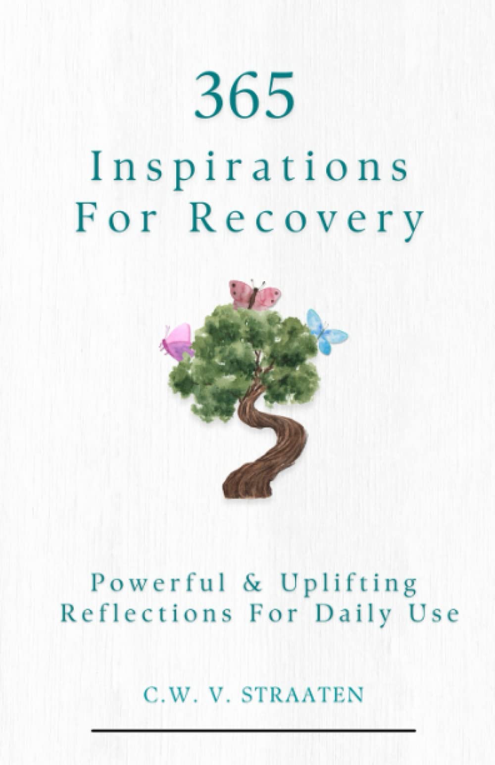 Overcome Addiction: 365 Inspirations For Recovery (Addiction Books ...