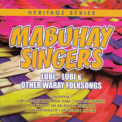Lubi-Lubi & Other Waray Folk Songs : Mabuhay Singers: Amazon.fr ...