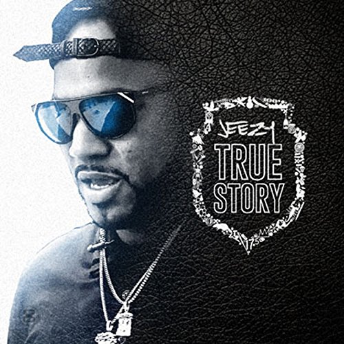 Play True Story by Young Jeezy on Amazon Music