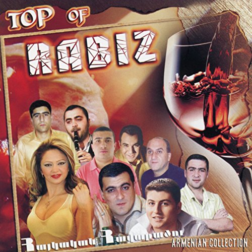Amazon.com: Top of Rabiz: Armenian Collection : Various artists ...